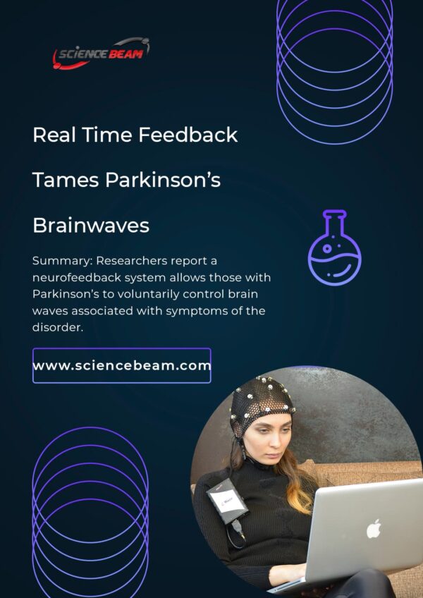 Real Time Feedback Tames Parkinson’s Brainwaves - ScienceBeam